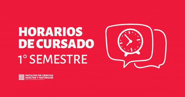 Ya están disponibles los horarios de cursado del Primer Semestre 2026 ...