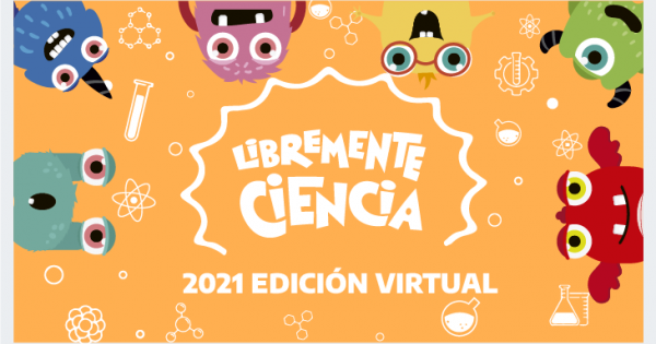 Libremente Ciencia 2021 - FCEN - Facultad de Ciencias Exactas y Naturales